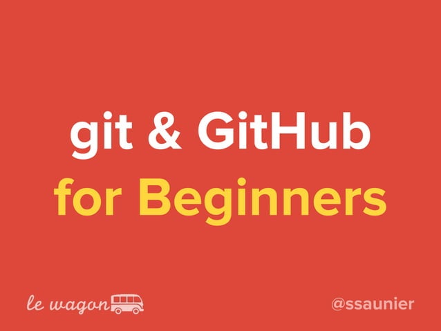 Git & GitHub for Beginners | PPT