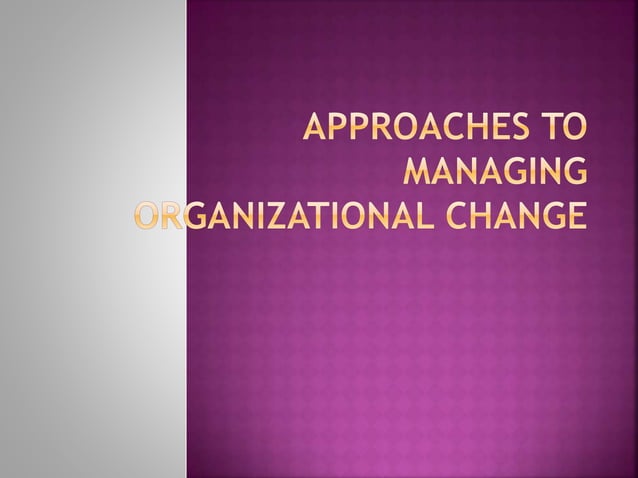 Lewin’s three step change model | PPTX | Management Consulting Industry ...