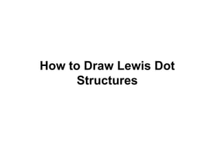 Lewis-Dot-Structure-Diagram.powerpointxx | PPT