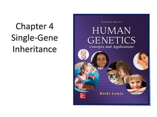 Human Genetics: Single Gene Inheritance! | PPTX