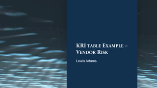 Key Risk Indicator Example in Business Process Outsourcing for Banking ...