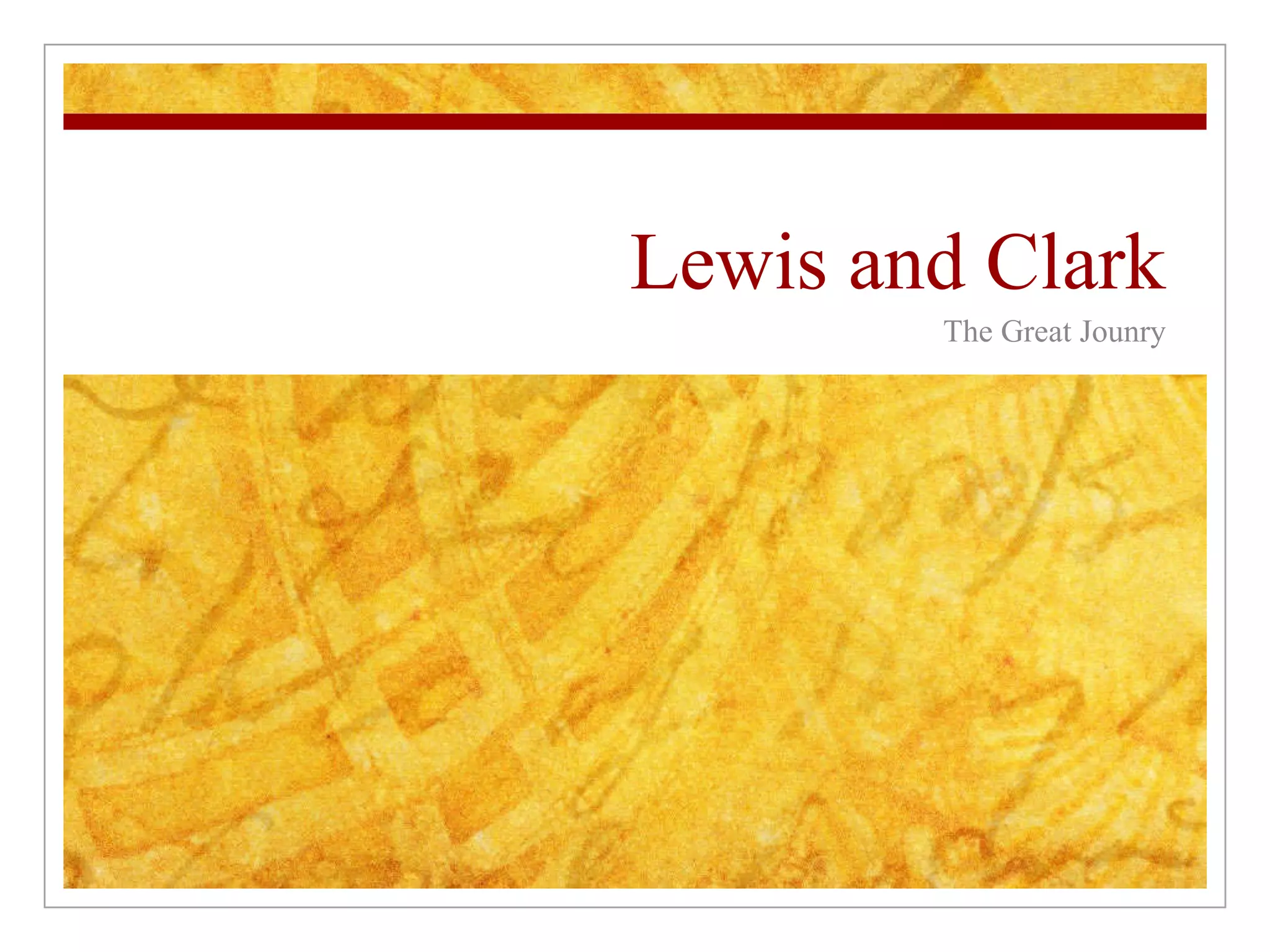 Lewis And Clark | PPT