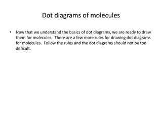 Lewis dot diagrams | PPTX