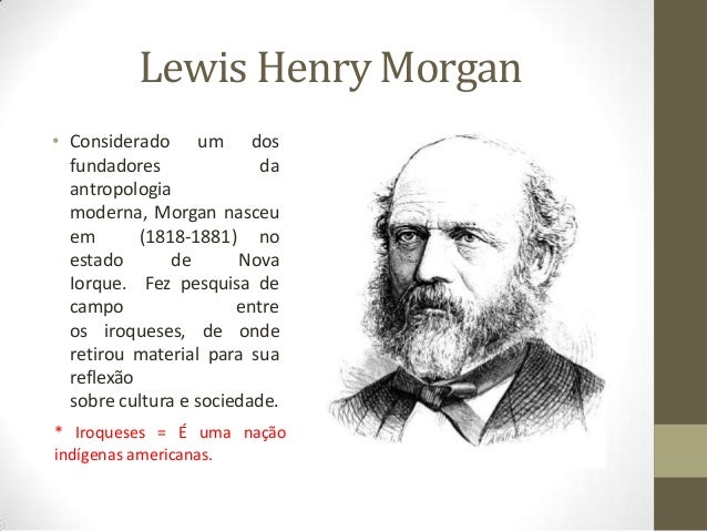 Lewis Henry Morgan