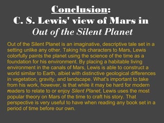 Lewis' view of Mars in out of the silent planet | PPT