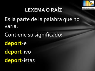 Lexema y gramema | PPTX
