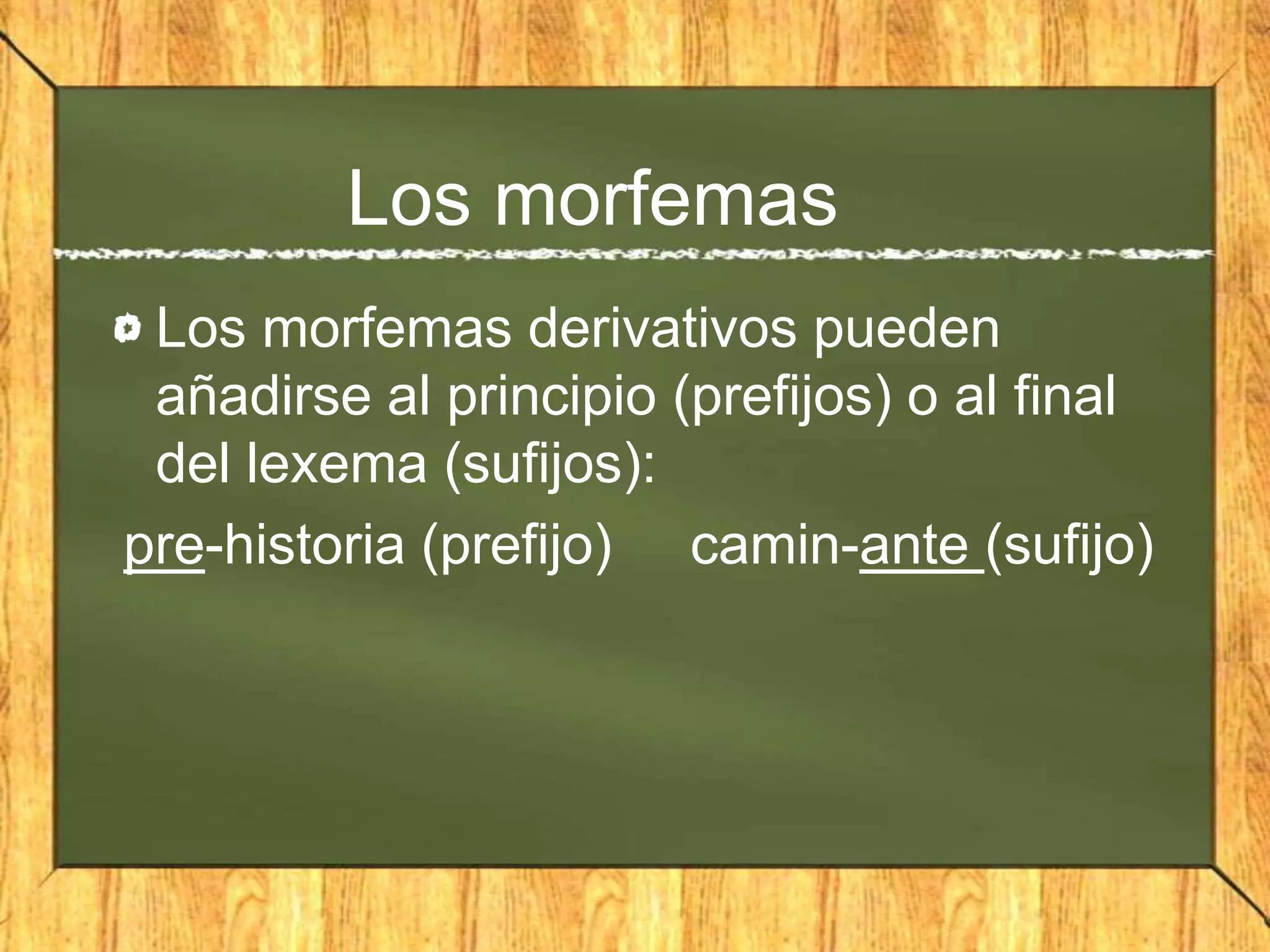 Lexemas y morfemas. refuerzo | PPT