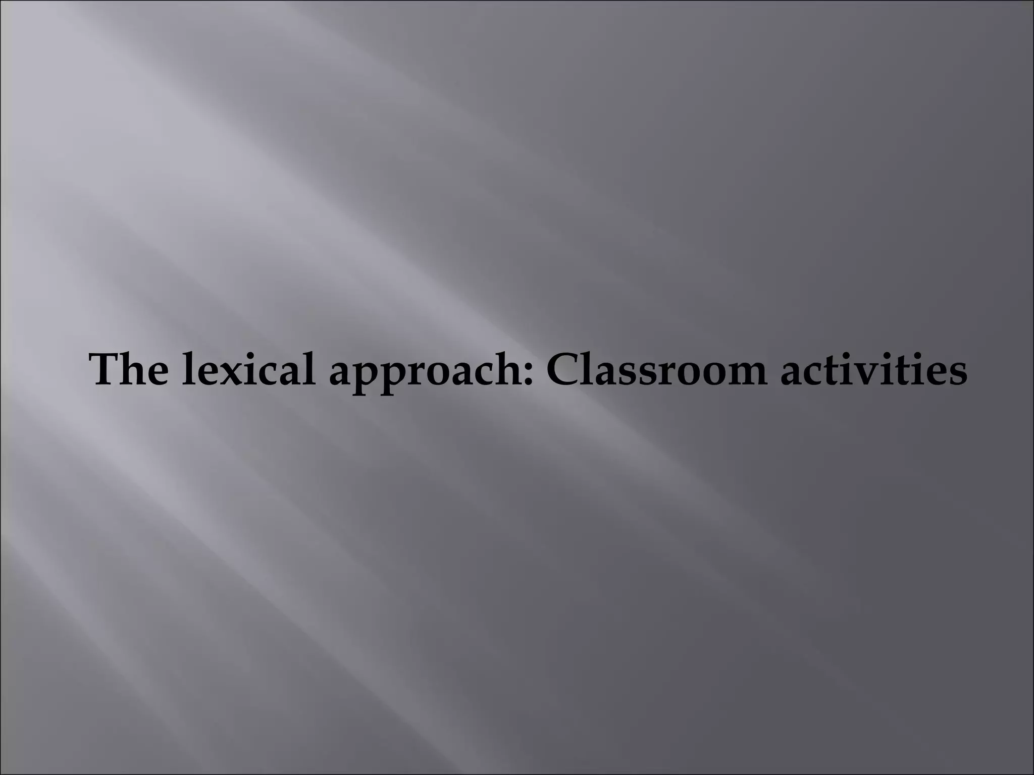 Lexical Approach | PPT