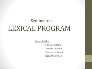 Lexical | PPTX | Programming Languages | Computing