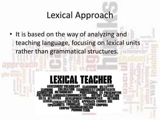 Lexical approach | PPTX | Education