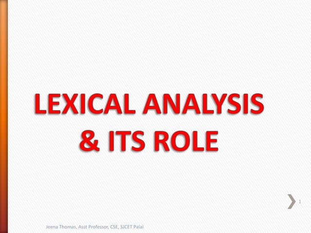 Lexical analysis - Compiler Design | PPTX | Programming Languages | Computing