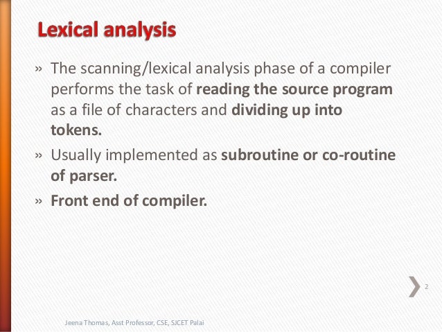 Lexical analysis - Compiler Design Lexical analysis - Compiler Design