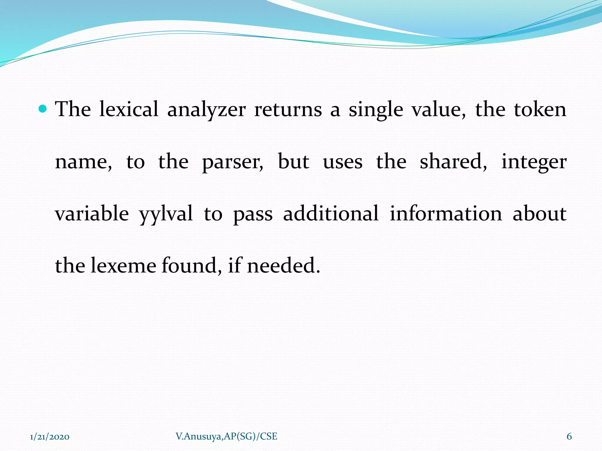Lexical analyzer generator lex | PPTX