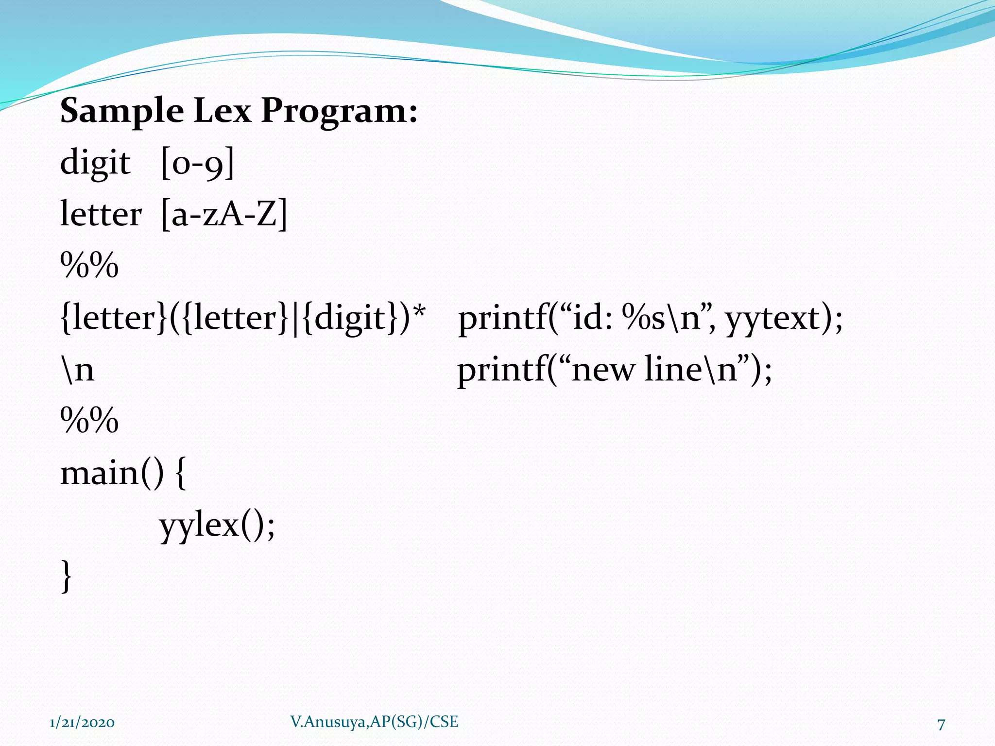 Lexical analyzer generator lex | PPTX