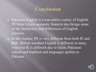 Lexical and semantic features of Pakistani English | PPTX