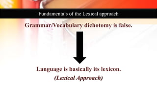 Lexical approach | PPTX