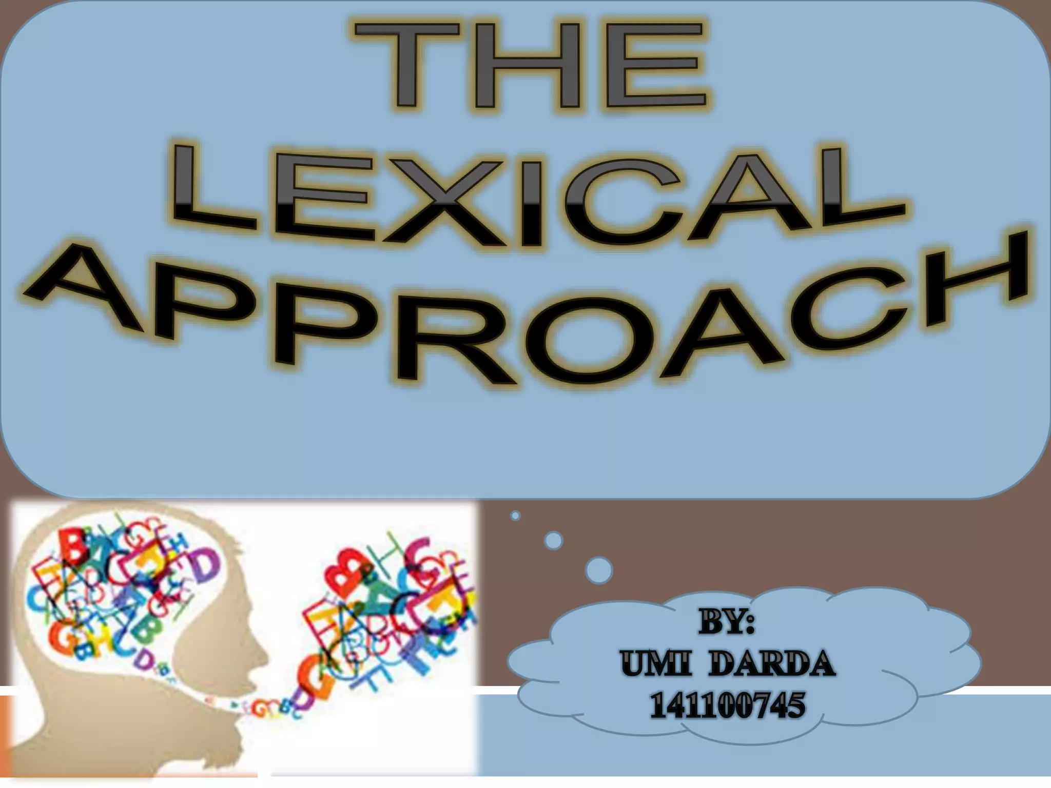 Lexical approach by umi darda, smstr 6 unit 4 | PPT