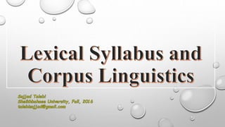 Lexical Syllabus and Corpus Linguistics | PPTX