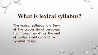 Lexical Syllabus and Corpus Linguistics | PPTX