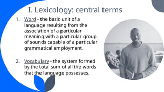 Lexicology as a science and the definition of lexicography | PPT
