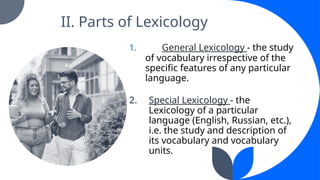Lexicology as a science and the definition of lexicography | PPTX