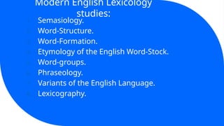 Lexicology as a science and the definition of lexicography | PPT