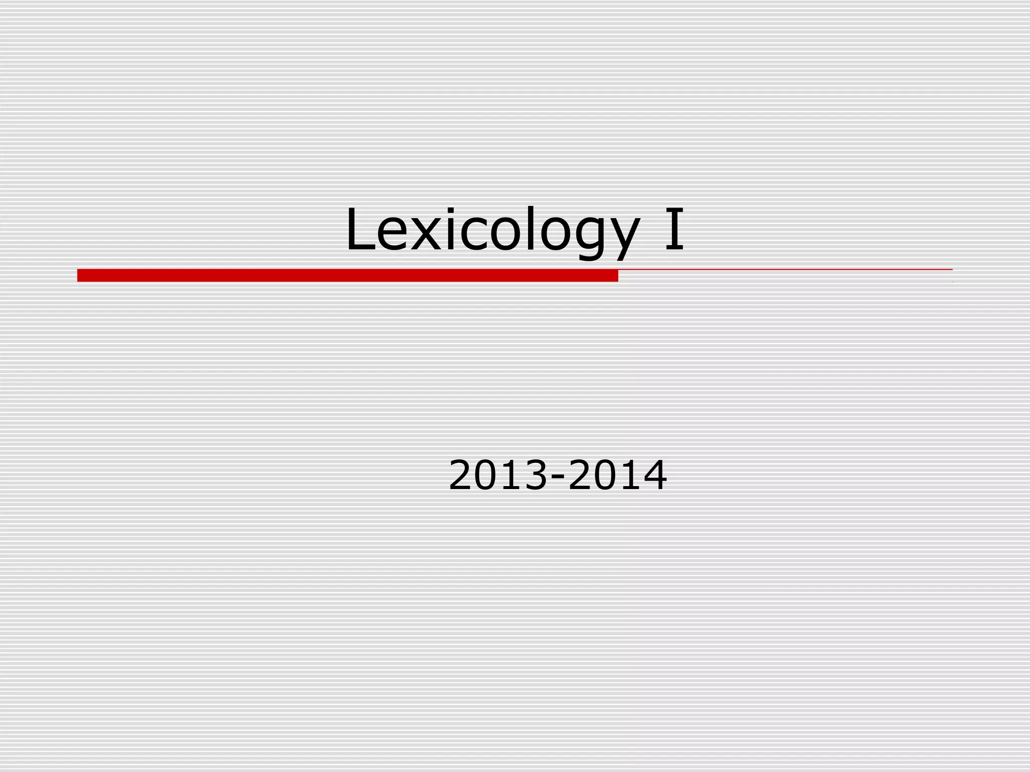 baigalmaa Lexicology history | PPT