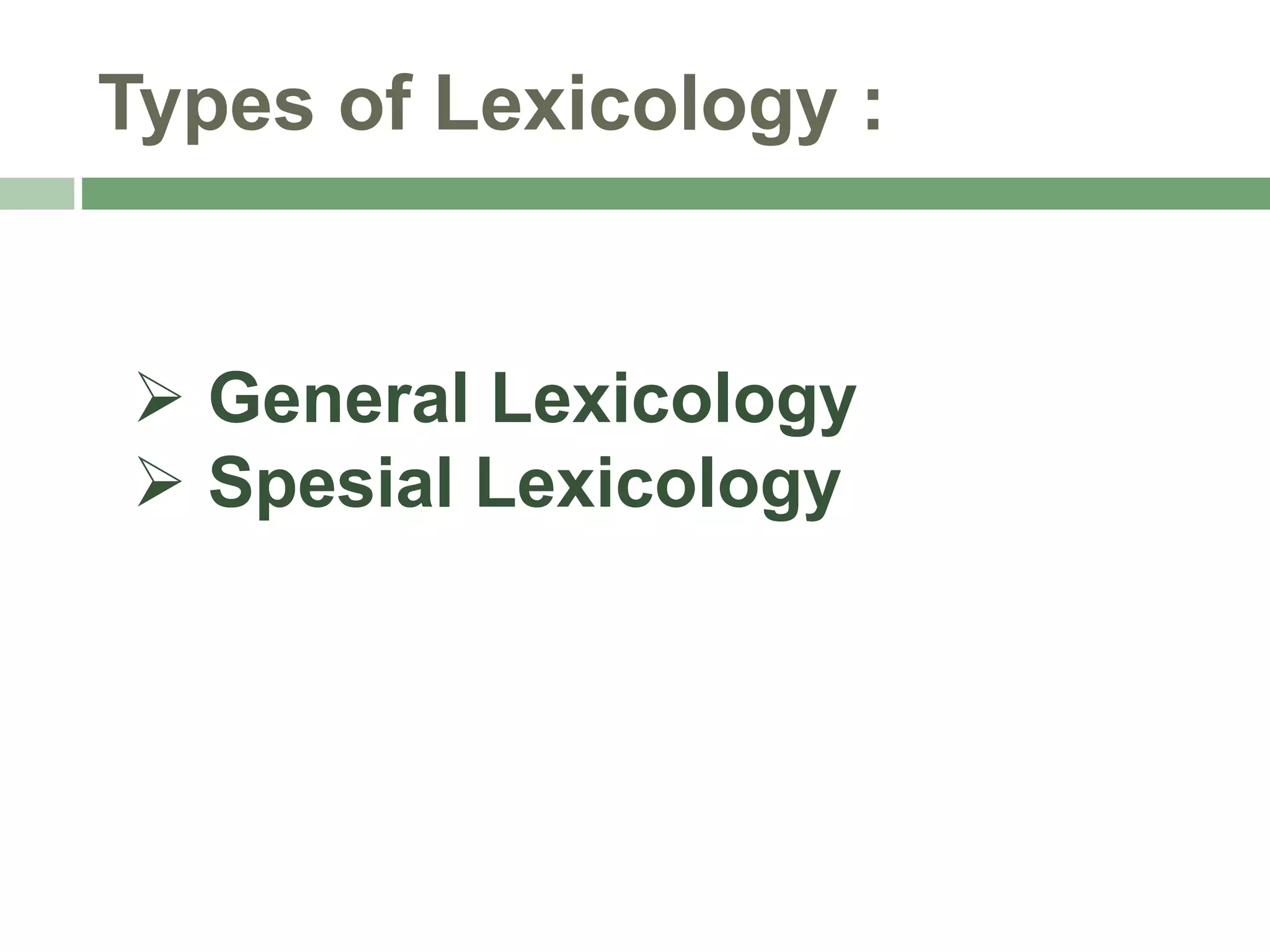Lexicology puty presentasi minggu jam 2 | PPTX