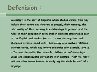 Lexicology puty presentasi minggu jam 2 | PPTX