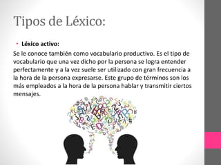 Lexico y tipos de lexico | PPTX