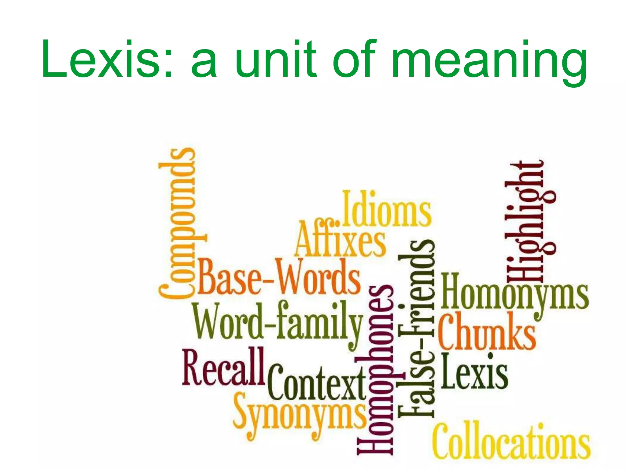 Lexis: a unit of meaning | PPTX