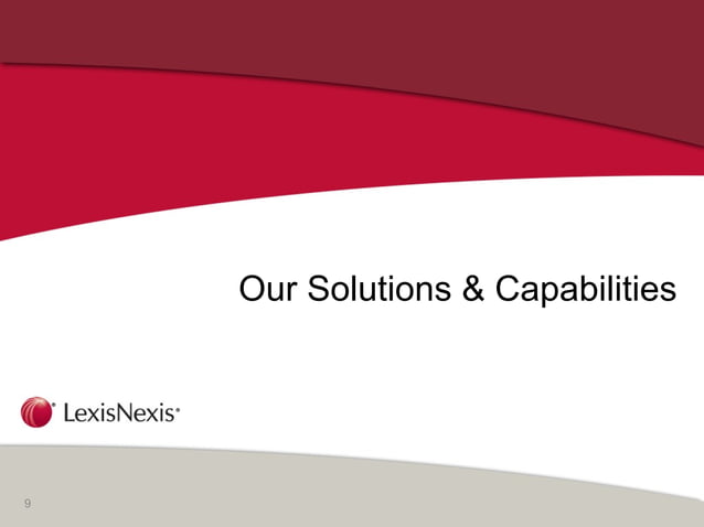 Lexis Nexis Risk Solutions O Verview | PPT