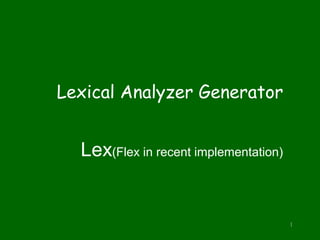 Lex (lexical analyzer) | PPT