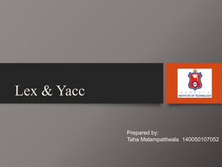 Lex & yacc | PPTX