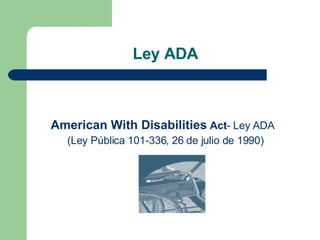 Ley ADA | PPT