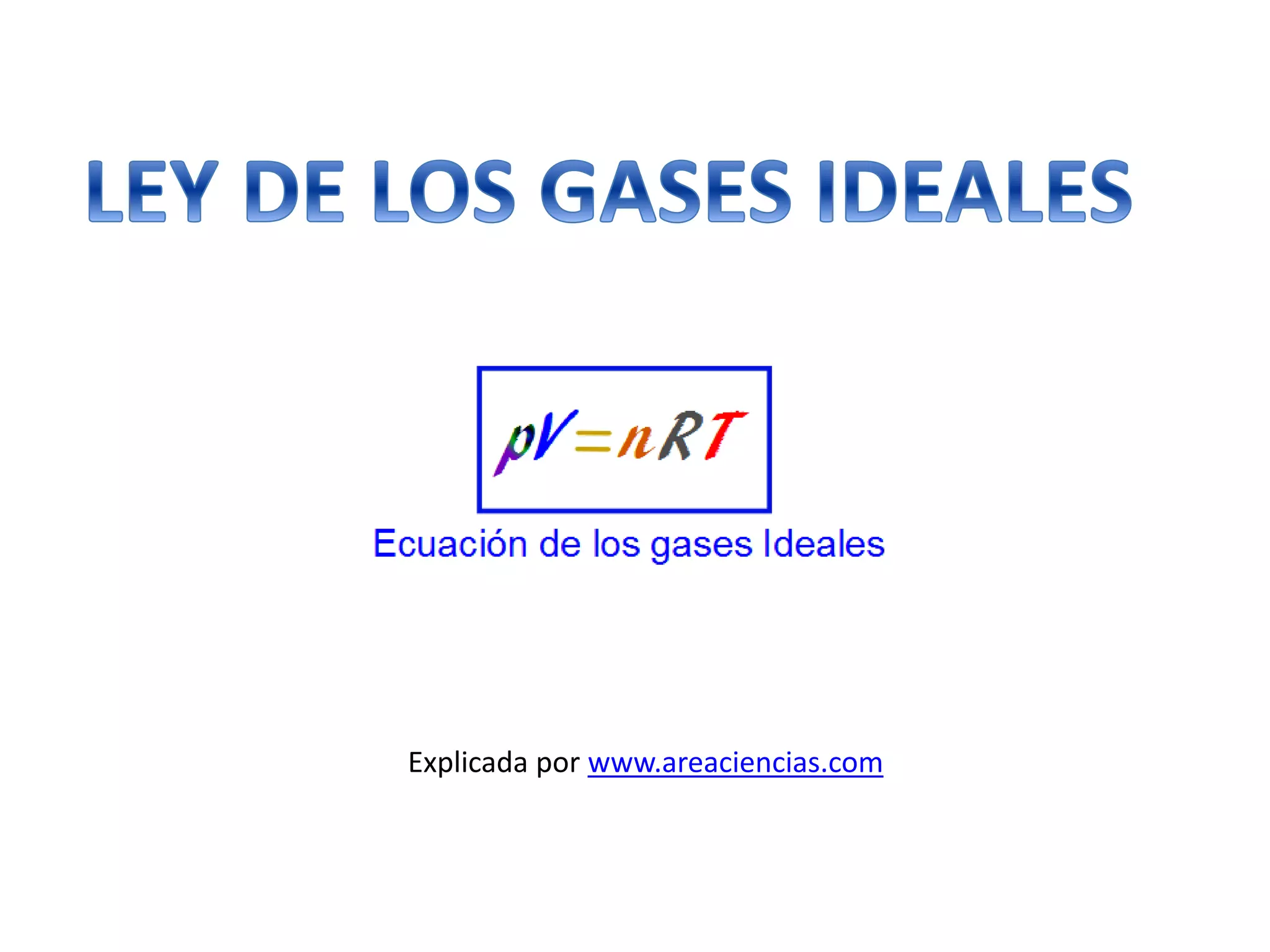 Ley de los Gases Ideales | PPTX