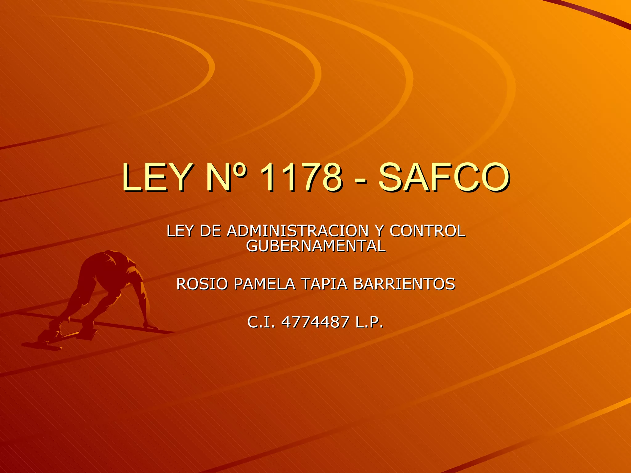 LEY Nº 1178-SAFCO | PPT