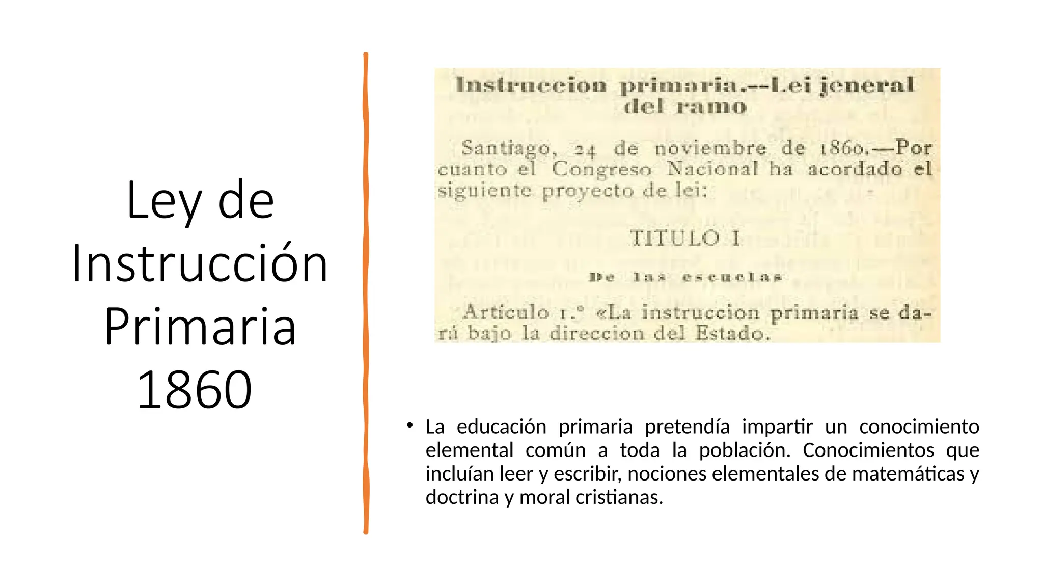 LEY DE INSTRUCCION PRIMARIA EN CHILE TRA | PPT