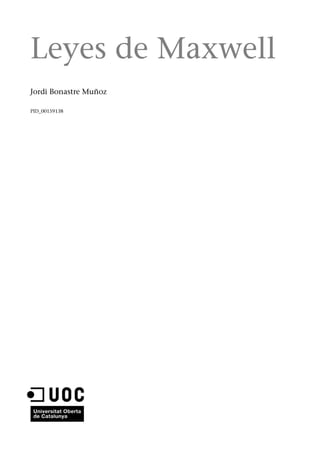 Leyes_de_Maxwell_Jordi_Bonastre_Munoz_PI.pdf