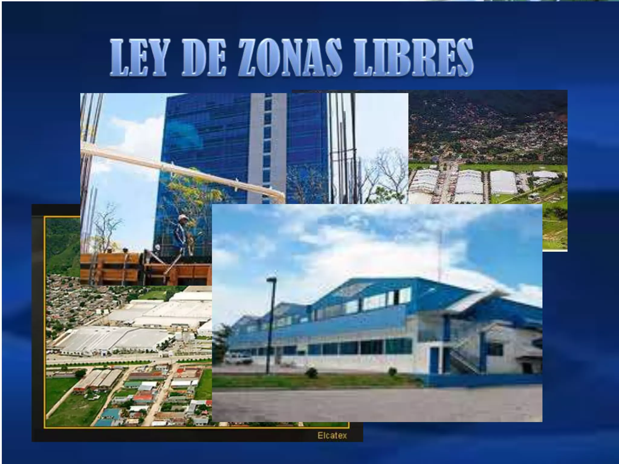 Zonas Libres y Zonas Industriales de Procesamiento, Honduras | PPT
