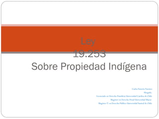 Ley Indígena Chile - Universidad Sto Tomas | PPT
