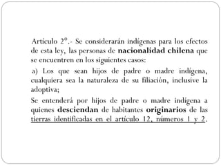Ley Indígena Chile - Universidad Sto Tomas | PPT