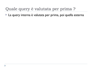 Lezione Sql Sub Query | PPT