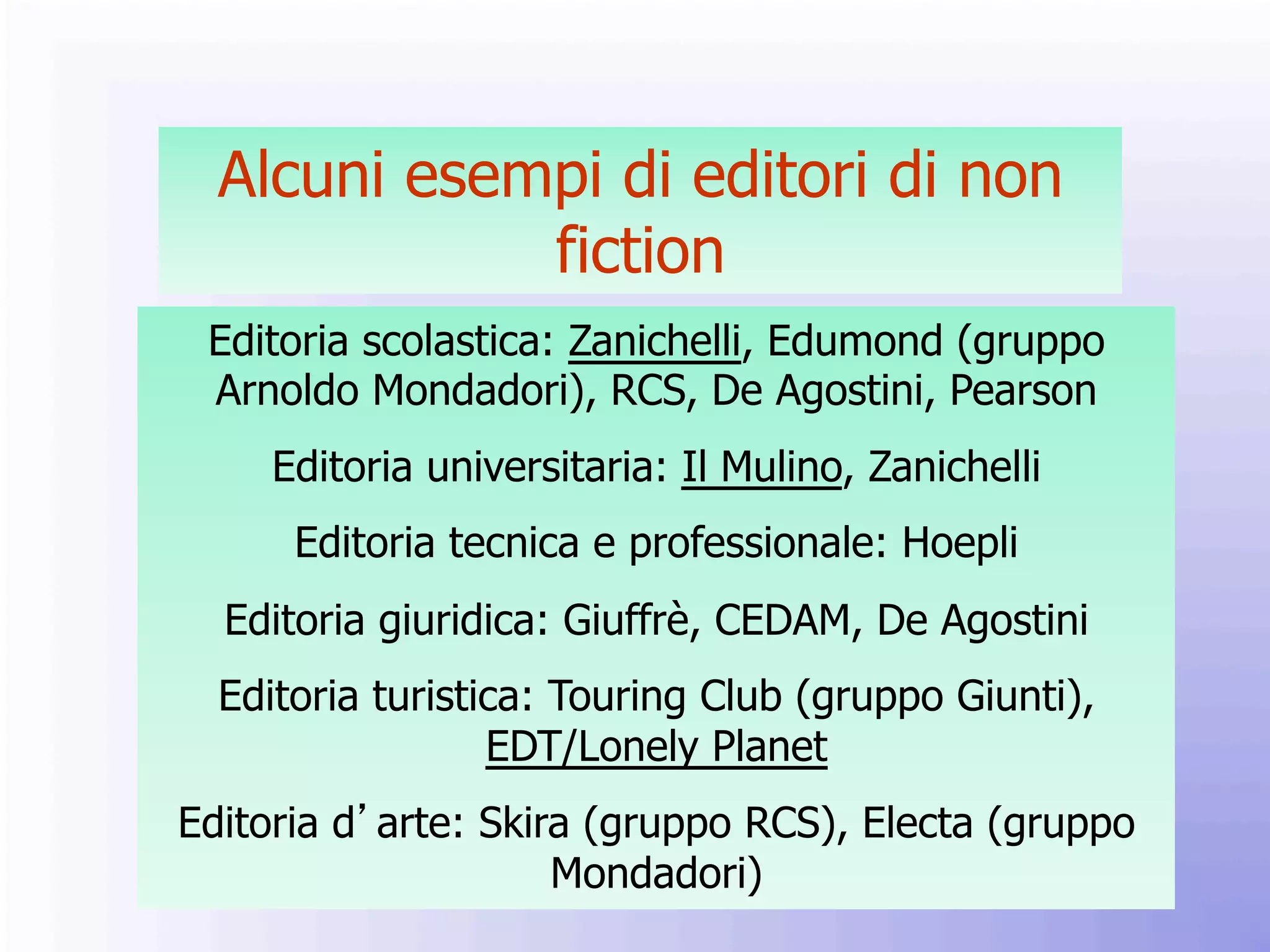 Lezione 1 13 tipi editoria | PPT