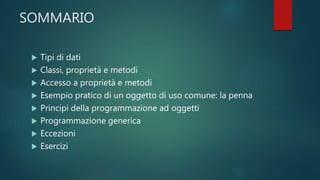 Lezione 10 - Programmazione ad oggetti | PPTX