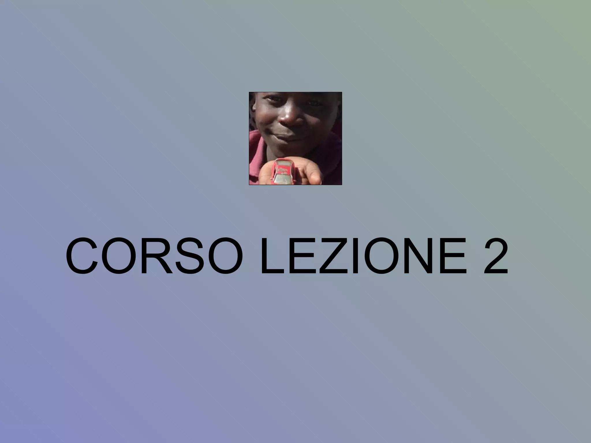 Lezione2 | PPT