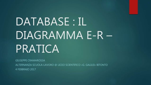 Lezione 8 - Pratica - Il diagramma E-R | PPTX