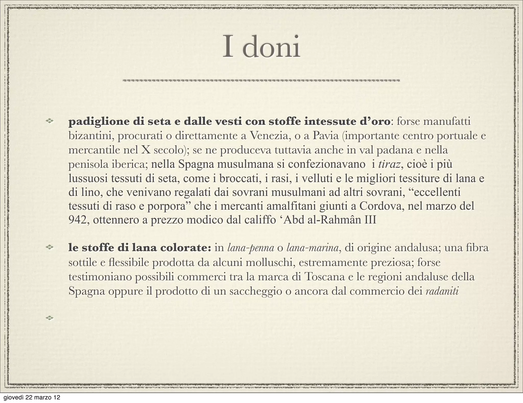 Storia Medievale II - nona e decima lezione | PPT