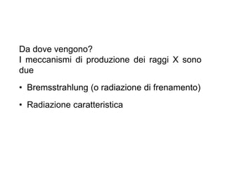 Lezione raggi x | PPTX
