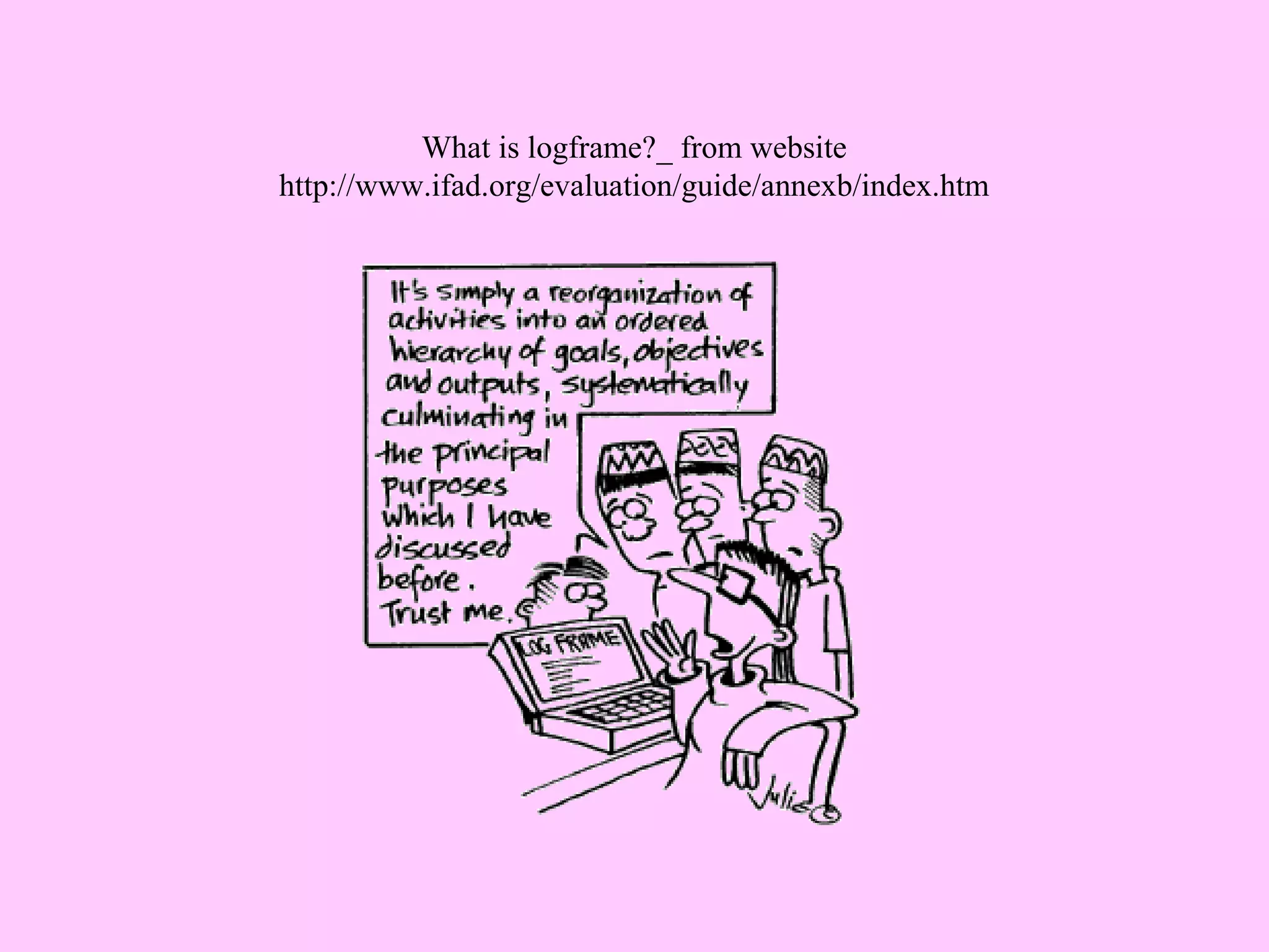 Project Logframe for planning and administration | PPT